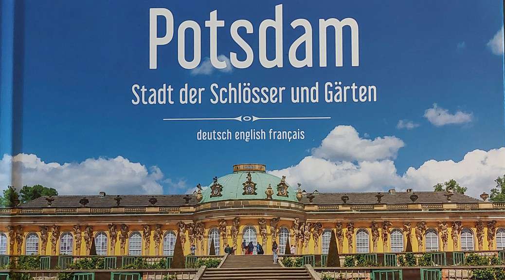 POTSDAM – STADT DER SCHLÖSSER UND GÄRTEN | CTOUR Touristik.Forum